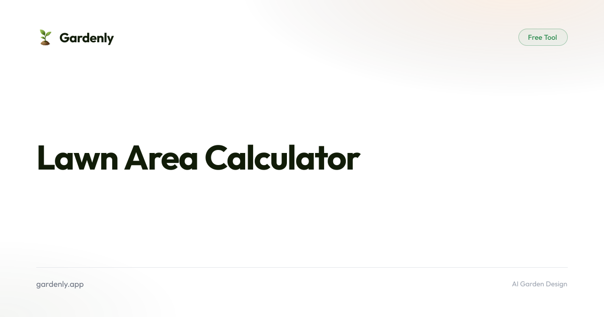 Free Lawn Area Calculator | Grass Seed & Sod Estimator | Gardenly